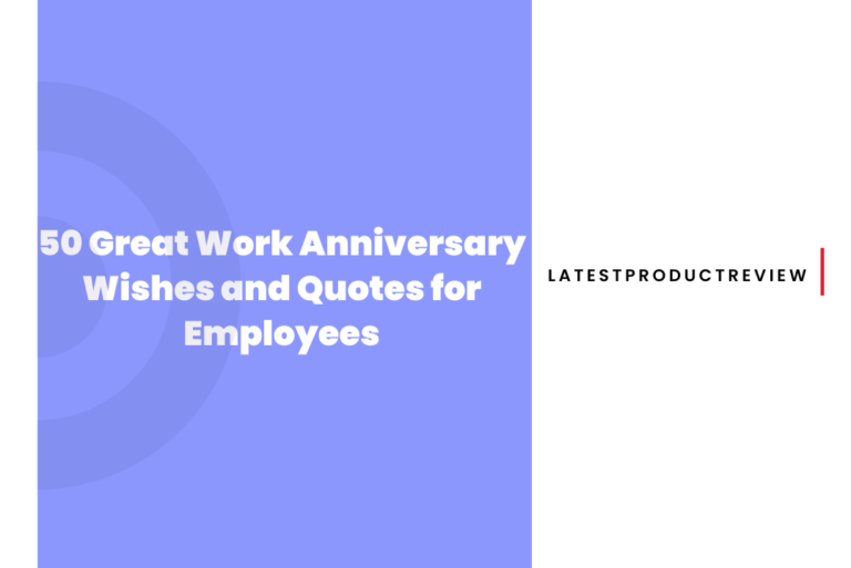 50 Great Work Anniversary Wishes and Quotes for Employees ...